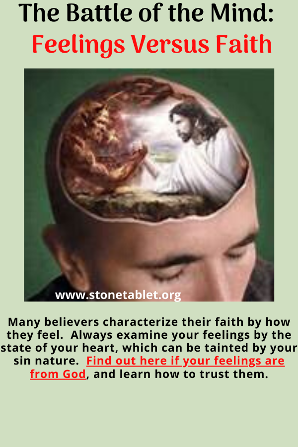 The Battle of the Mind: Feelings Versus Faith